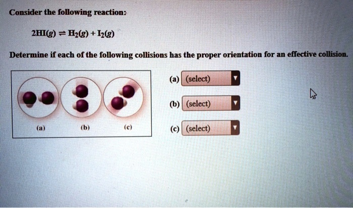 SOLVED: Consider the following reaction: 2HI(g) = Ezlg) + Iz(g ...