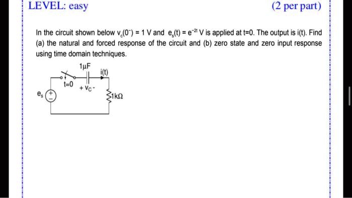 SOLVED: Level: Easy (2 per part) In the circuit shown below, v0 = 1V and e.t = e-2V is applied ...