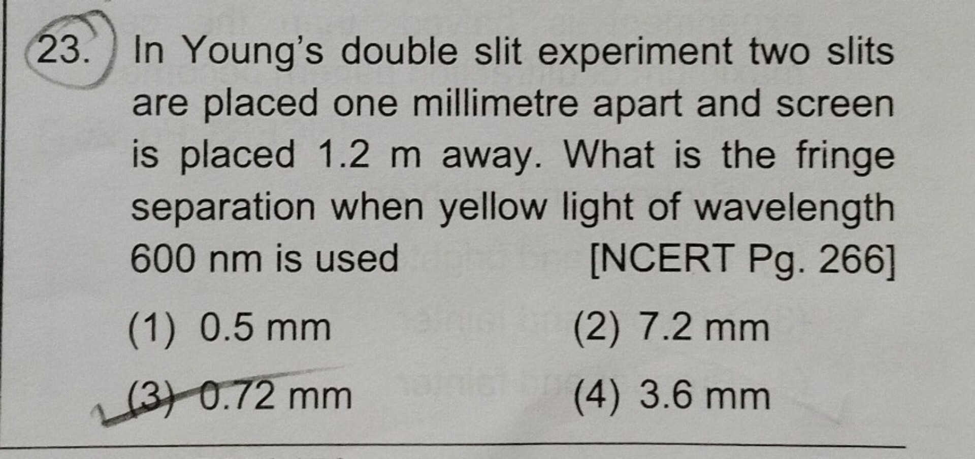 23. In Young's double slit experiment two slits are placed one ...