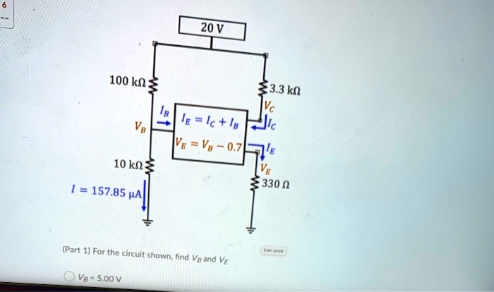 [GET ANSWER] afor the circuit shown find vb and ve bfor the circuit shown find ib ie and ic cfor ...