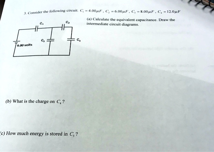 3. Consider the following circuit. C1 = 4.00μ F, C2 = 6.00μ F, C3 = 8.00μ F, C4 = 12.0μ F (a ...