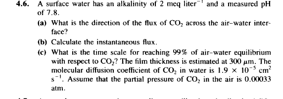 4.6. A surface water has an alkalinity of 2 meq liter ^-1 and a ...