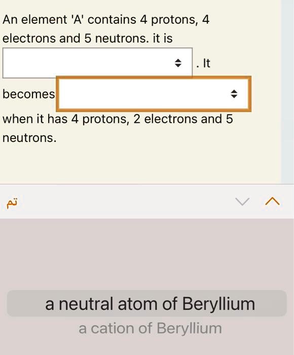 SOLVED: An element 'A' contains 4 protons, 4 electrons, and 5 neutrons ...