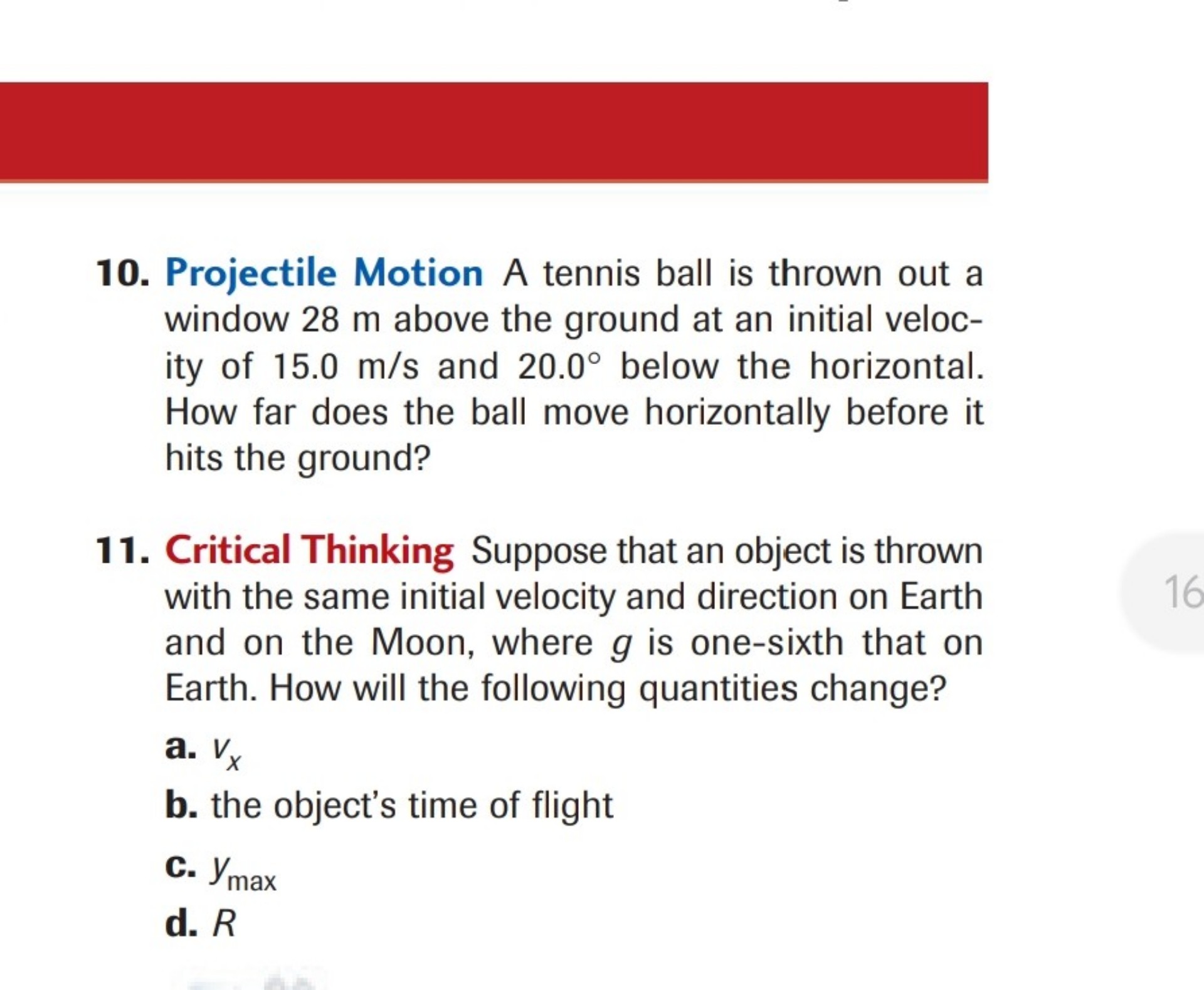 10. Projectile Motion A tennis ball is thrown out a window 28 m above ...