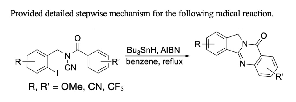 SOLVED: Provided detailed stepwise mechanism for the following radical ...