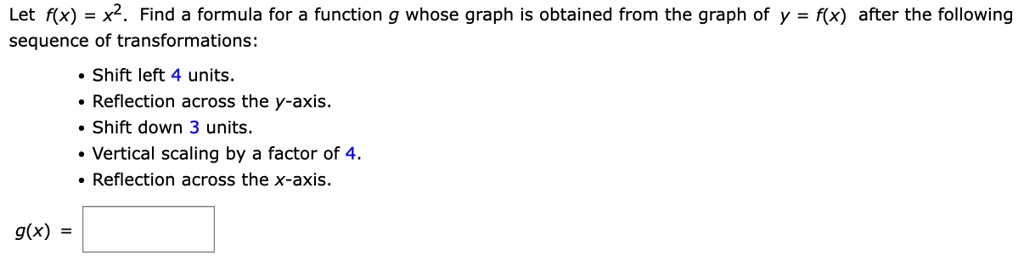 let fx x2 find formula for a function g whose graph is obtained from the graph of y fx after the ...