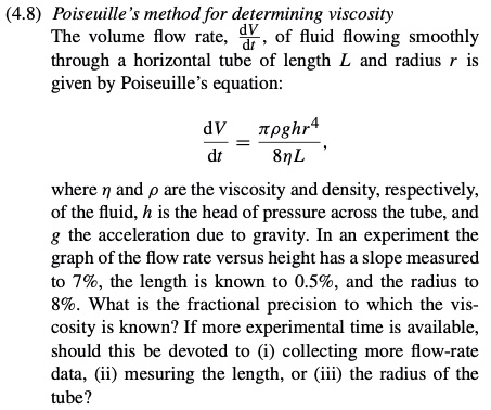 (4.8) Poiseuille's method for determining viscosity The volume flow ...