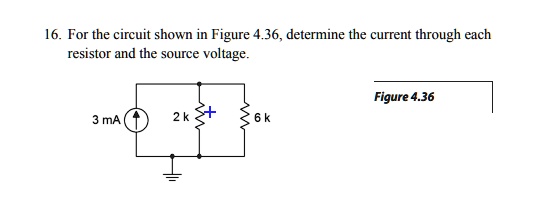 Solved For The Circuit Shown In Figure 36 Determine The Current