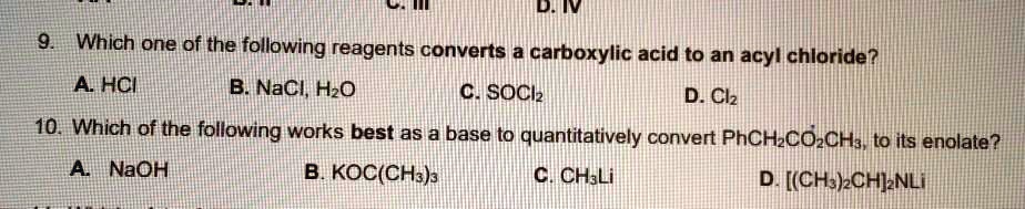 SOLVED:DN Which one of the ifollowing reagents converts a carboxylic ...