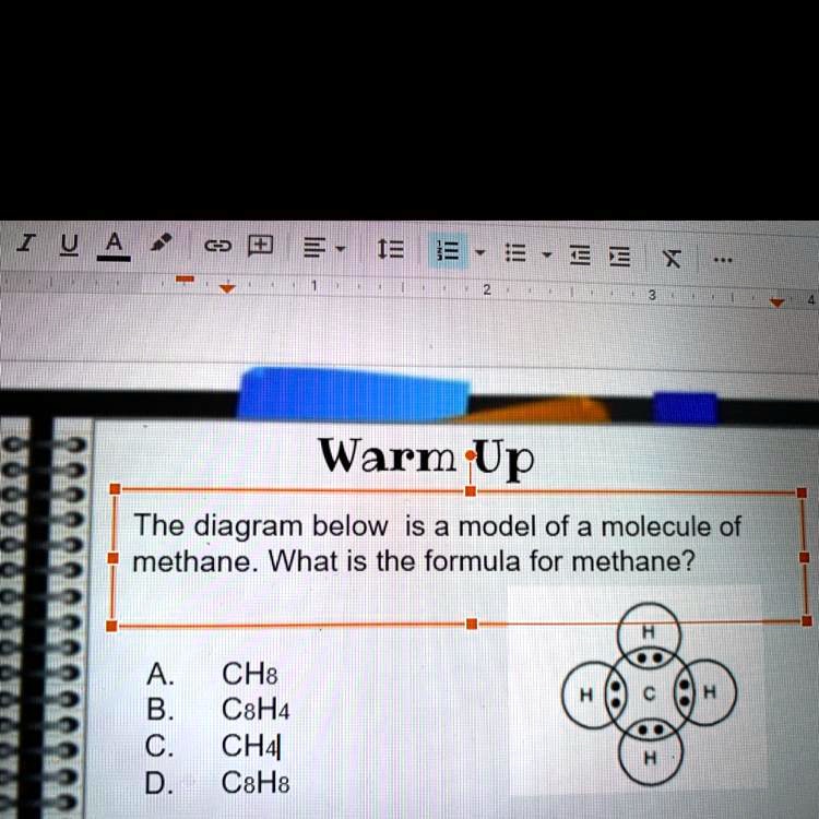 Warm Up The diagram below is a model of a molecule of methane. What is ...
