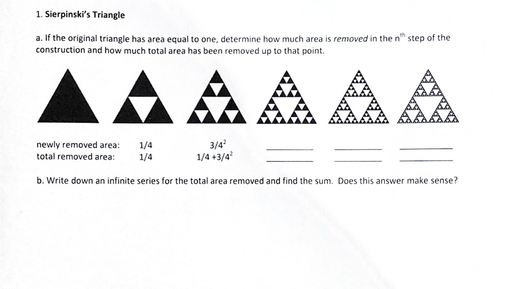 SOLVED: Sierpinski'Triangle a. If the original triangle has area equal ...