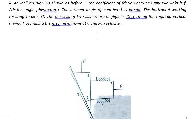SOLVED:4. An inclined plane is shown before. The coefficient of ...