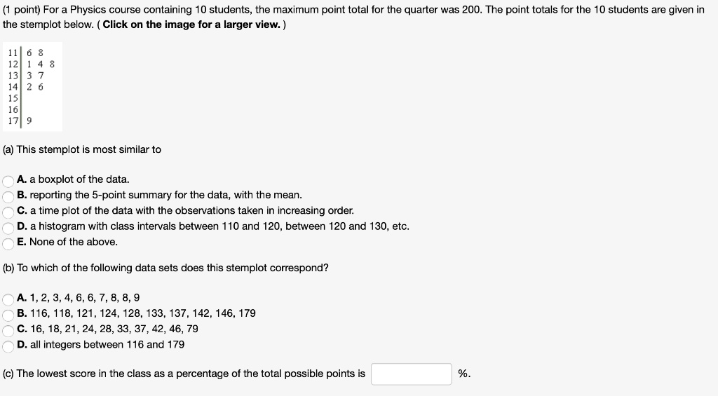 SOLVED: For a Physics course containing 10 students, the maximum point ...