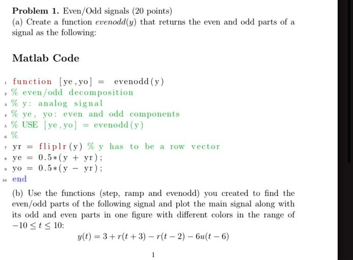 Solved Problem 1 Evenodd Signals 20 Points A Create A Function Evenoddy That Returns