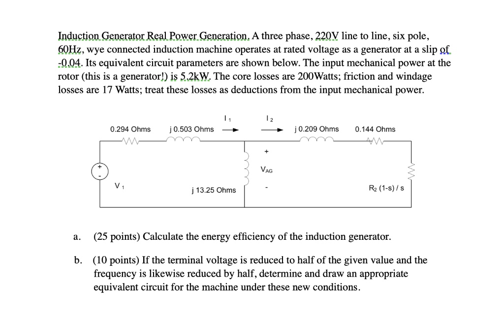 Induction Generator Real Power Generation. A three phase, 220V line to ...