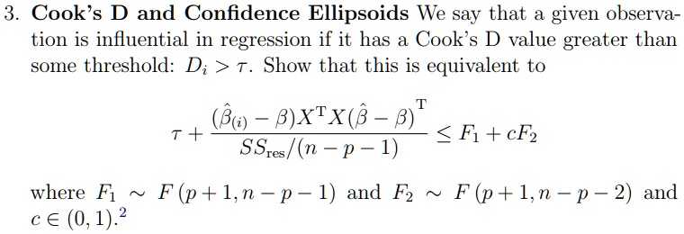 SOLVED: 3. Cook's D and Confidence Ellipsoids We say that a given ...