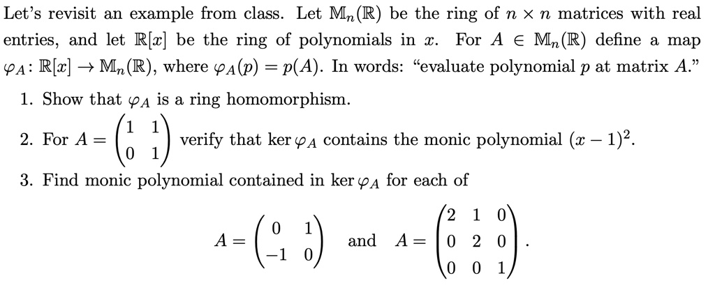 lets revisit an example from class let mnr be the ring of n x n matrices with real entries and ...