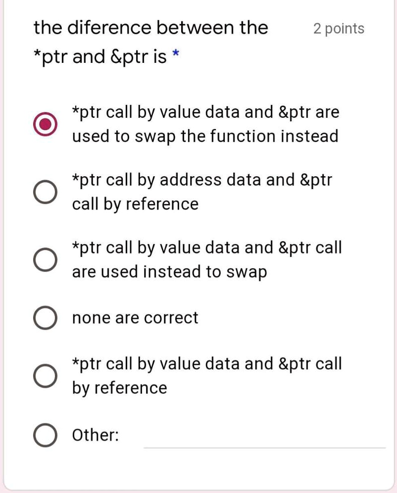 Solved The Difference Between The 2 Points Ptr And Ptr Is That Ptr