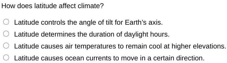 i need help with this how does latitude affect climate latitude ...