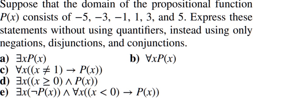 suppose that the domain of the propositional function px consists of 5 ...