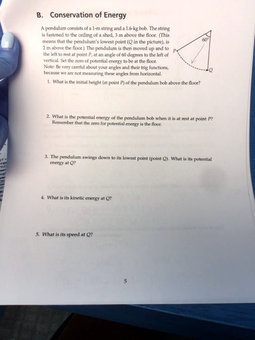 SOLVED: Can someone help, please?!?! B. Conservation of Energy A ...