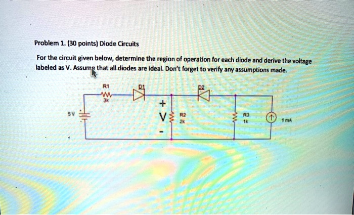 Solved Diode Circuits For The Circuit Given Below Determine The