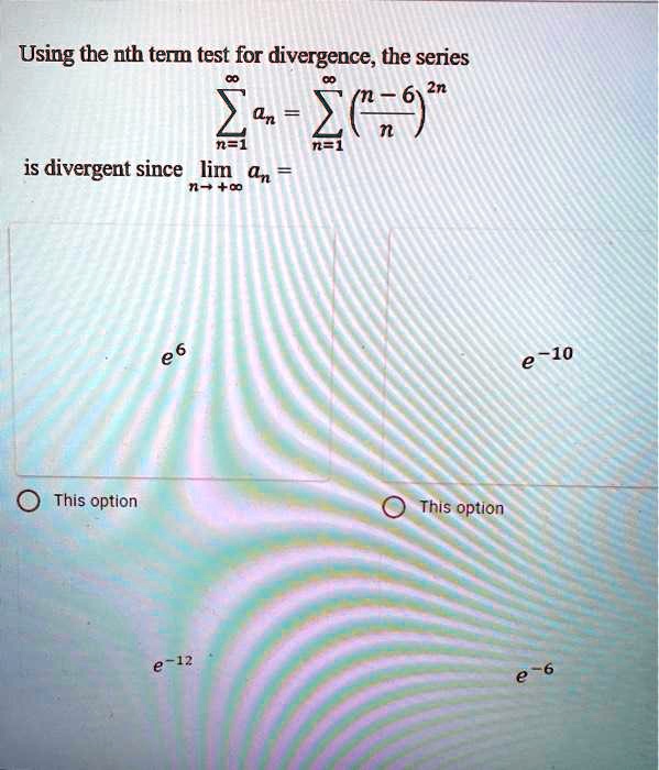 using tbe nth term test for divergence the series zn 2679 is divergent ...