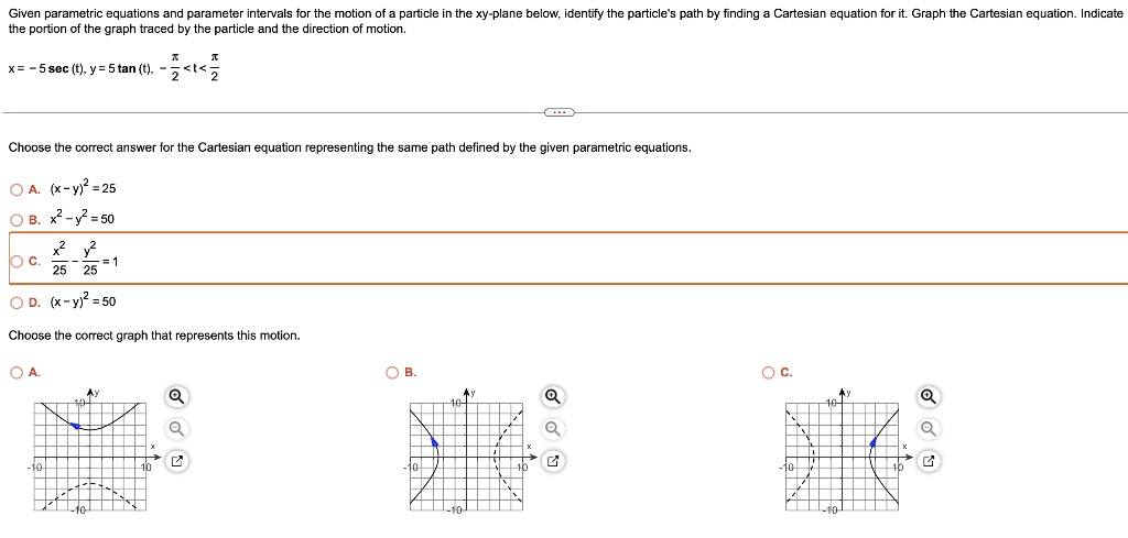 Given parametric equations and parameter intervals for the motion of a ...