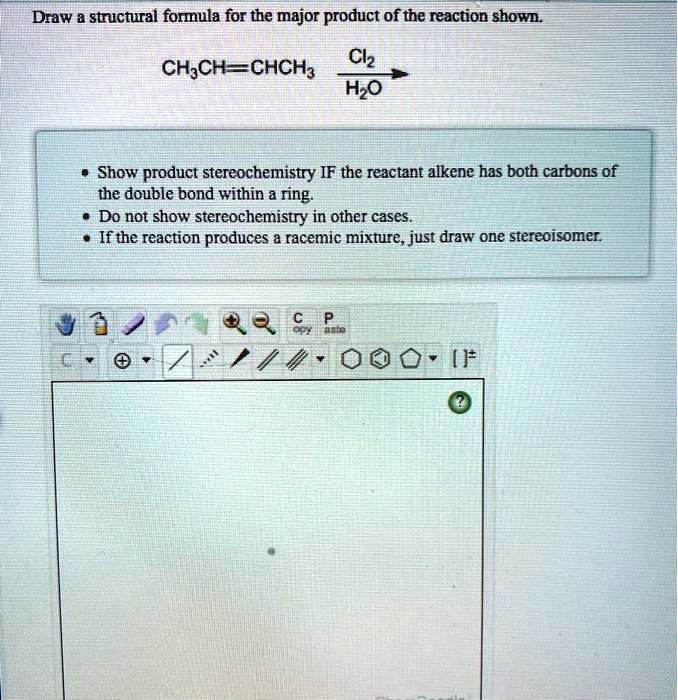 SOLVED: Draw : structural formula for the major product of the reaction shown CH;CH=CHCH Clz Hzo ...