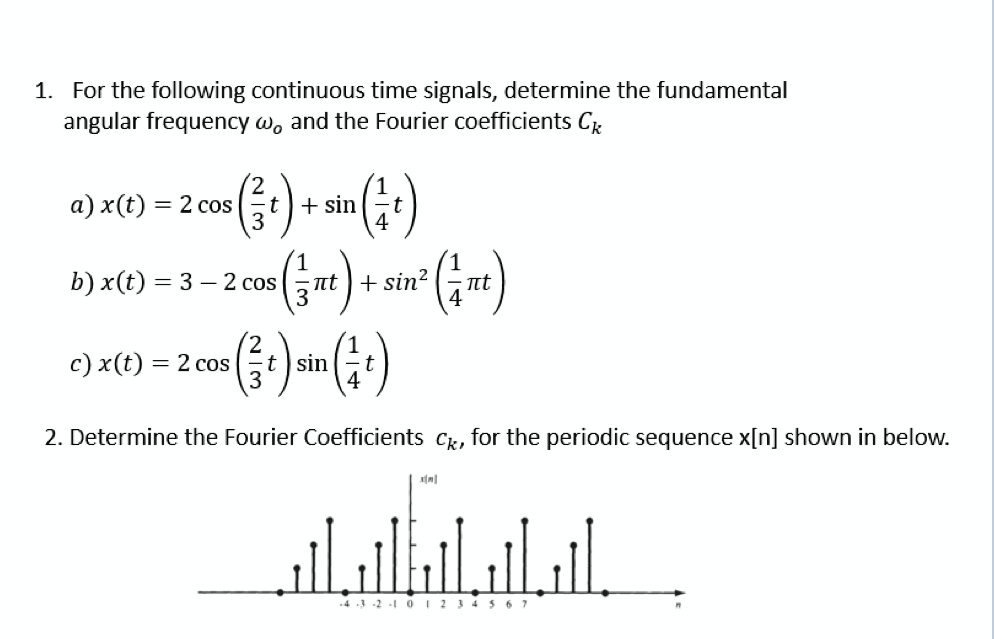 For the following continuous time signals, determine the fundamental ...