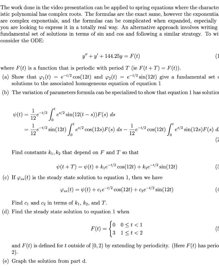 SOLVED: The work done in the video presentation can be applied to spring equations where the ...
