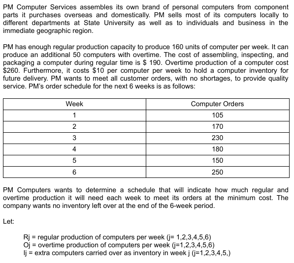 PM Computer Services assembles its own brand of personal computers from component parts it ...