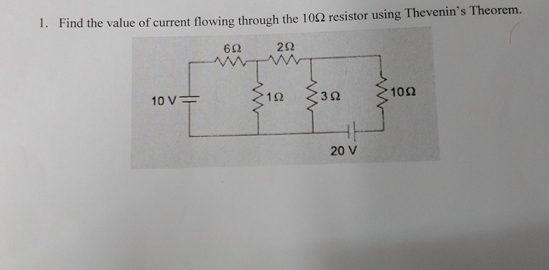 1 Find The Value Of Current Flowing Through The 10 Ω Resistor Using