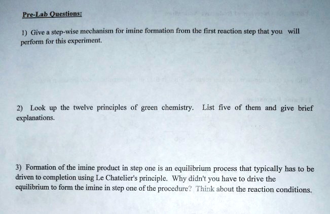 Pre-Lab Questions: 1) Give a step-wise mechanism for imine formation ...