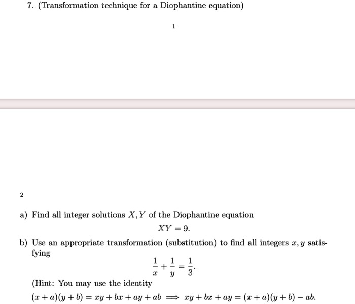 Solved Transformation Technique For Diophantine Equation Find All Integer Solutions X Y Of