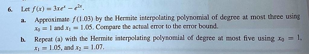 please answer in detail using divided differences method show each step ...
