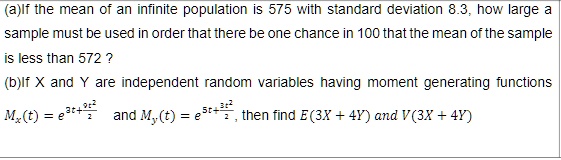 (a) If the mean of an infinite population is 575 with a standard ...