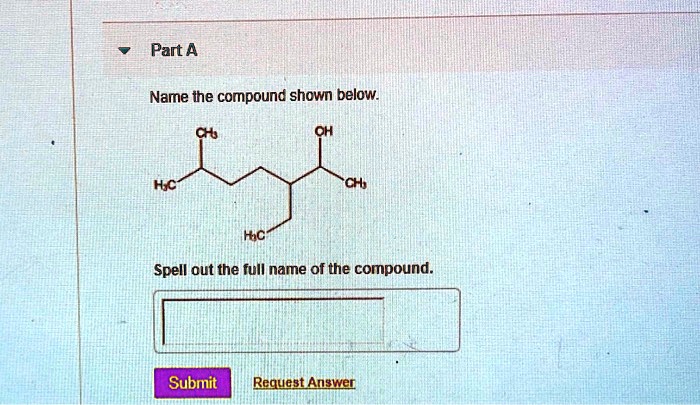 SOLVED:Part A Name ihe compound shown below: cu HfC #C- Spell out the ...