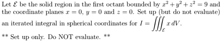 SOLVED:Let â‚¬ be the solid region in the first octant bounded by 22 +y ...