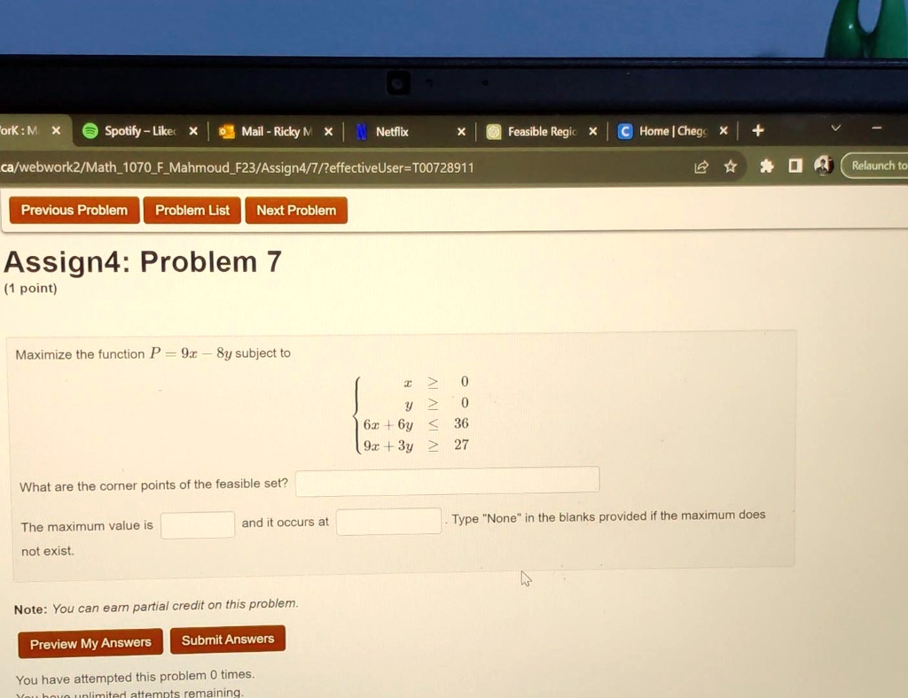 SOLVED: Assign4: Problem 7 (1 point) Maximize the function P = 9 - 8y subject to 0