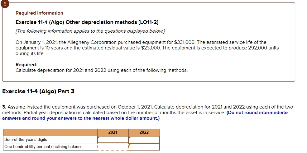 SOLVED: Required information Exercise 11-4(Algo) Other depreciation ... SOLVED: Required information Exercise 11-4(Algo) Other depreciation ...