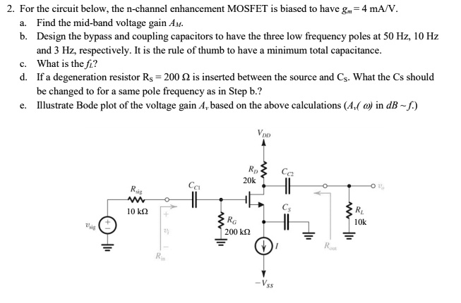 SOLVED:For the circuit below, the n-channel enhancement MOSFET is ...