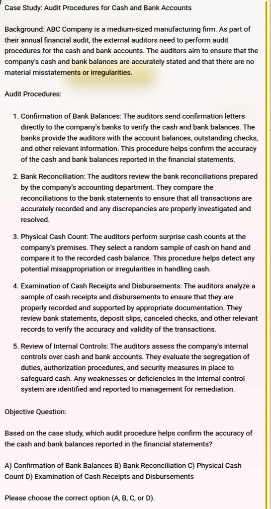 SOLVED: Case Study: Audit Procedures for Cash and Bank Accounts Background: ABC Company is a ...