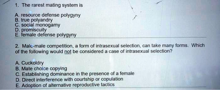 SOLVED:The rarest mating system is A. resource defense polygyny true ...