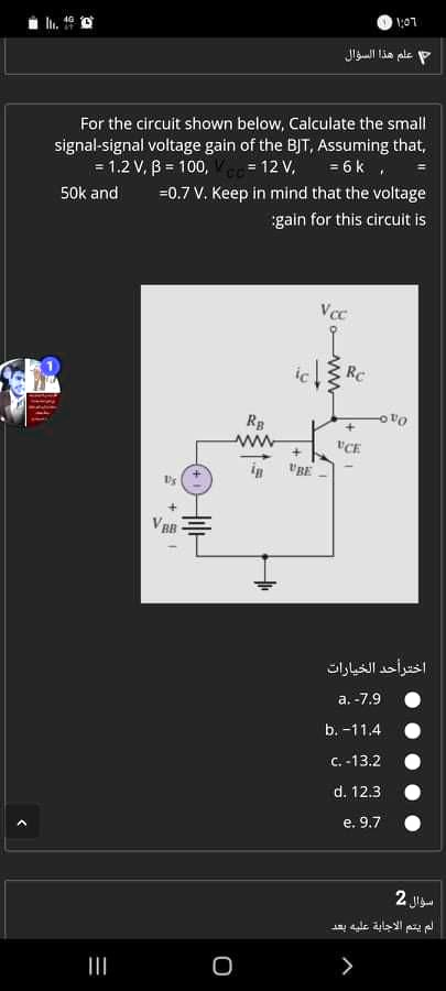 SOLVED: For the circuit shown below, calculate the small-signal voltage gain of the BJT ...