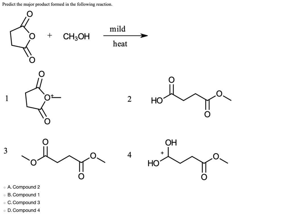 SOLVED: Predict the major product formed in the following reaction ...