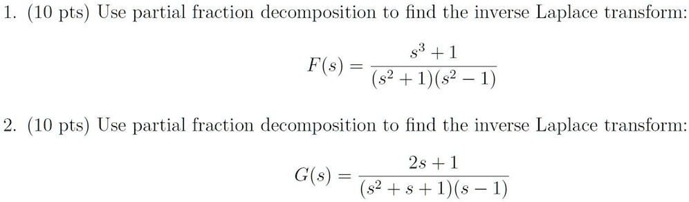 1 10 pts use partial fraction decomposition to find the inverse laplace transform 83 1 fs s2 182 ...
