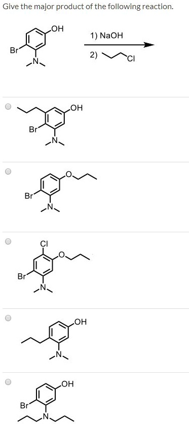 SOLVED: Give the major product ofthe following reaction: OH NaOH OH OH OH