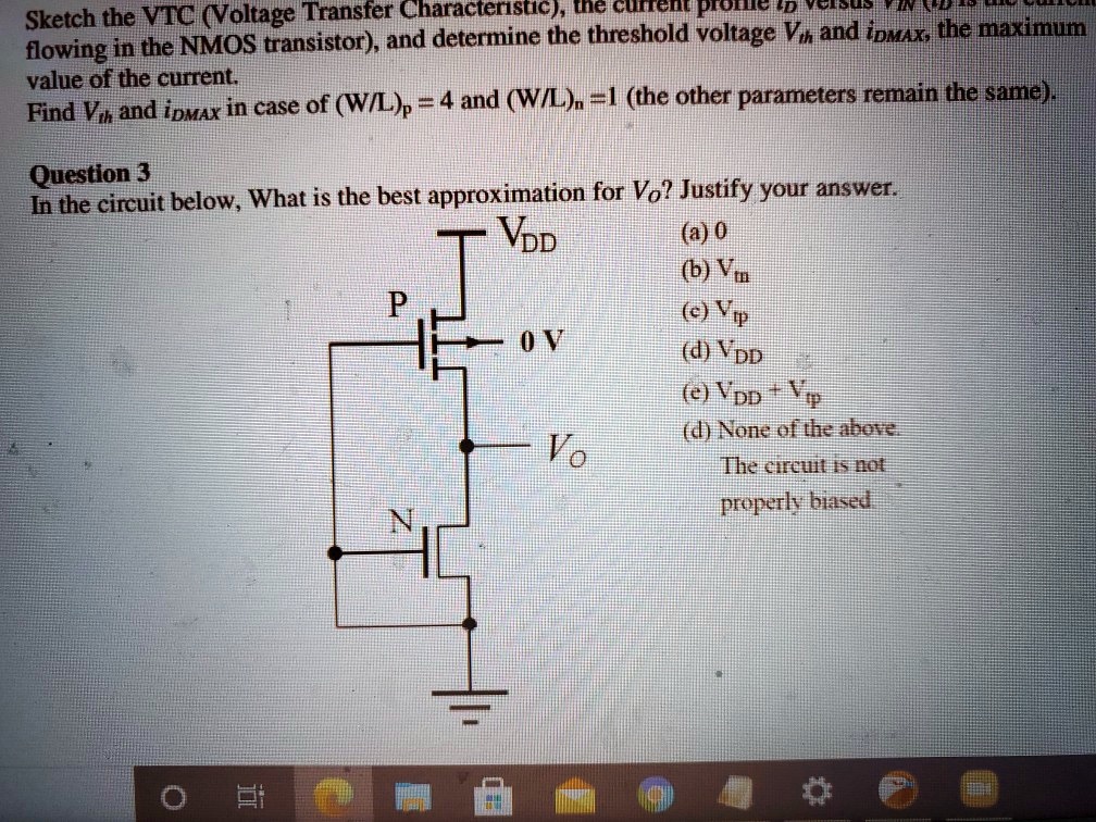SOLVED: flowing in the NMOS transistor,and determine the threshold voltage Vn and ipmAxthe ...