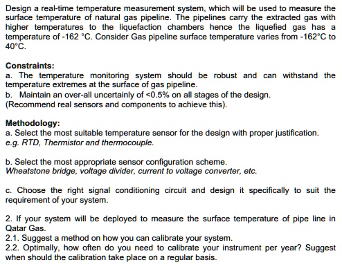 SOLVED: Design a real-time temperature measurement system, which will ...